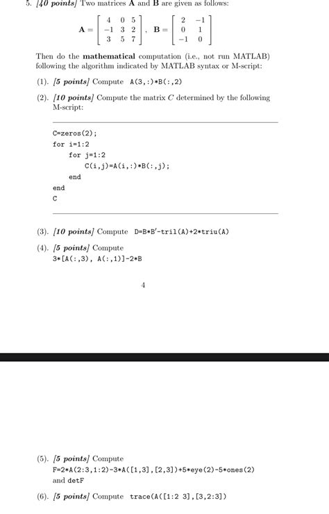 solved [40 ﻿points] ﻿two matrices a and b ﻿are given as