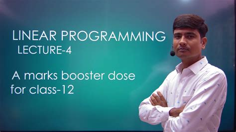 linear programming lecture 4 chapter 12 class 12 jee mains
