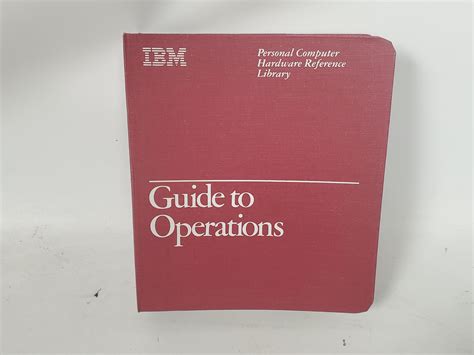 Vintage Ibm Guide To Operations Personal Computer Manual 1502232 April 1983 Etsy