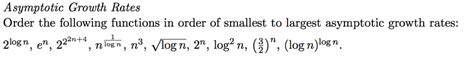 Solved Asymptotic Growth Rates Order The Follwoing Function Chegg Com