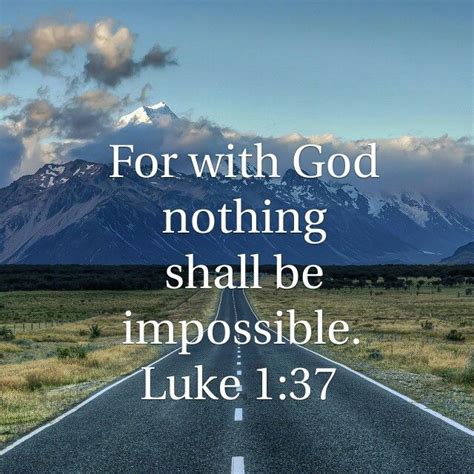 For With God Nothing Shall Be Impossible Luke 137 Kjv Bible