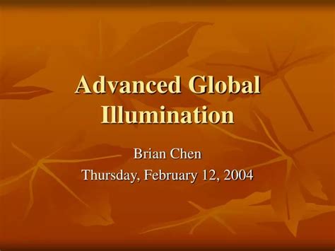 Ppt Advanced Global Illumination Powerpoint Presentation Free