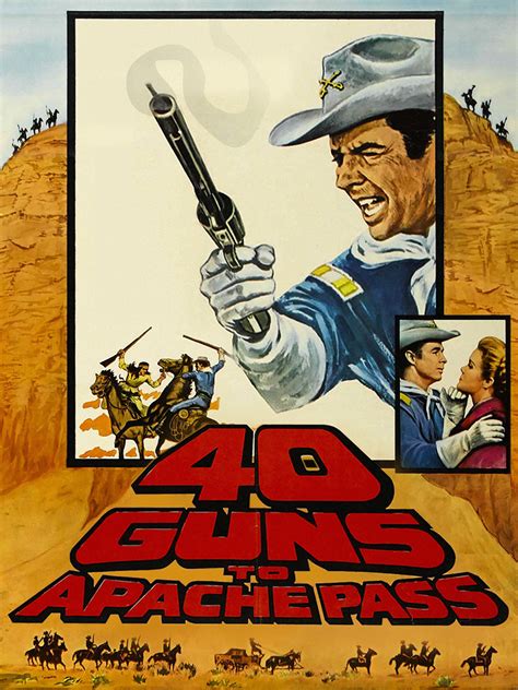 Prime Video 40 Guns To Apache Pass