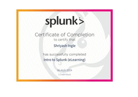 Splunk Certification Dataanalytics Continuouslearning Grateful Shriyash Ingle