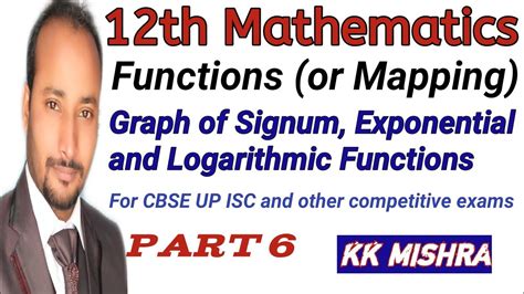 Functions Part 6 Signum Exponential And Logarithmic Functions 12th Mathematics Youtube