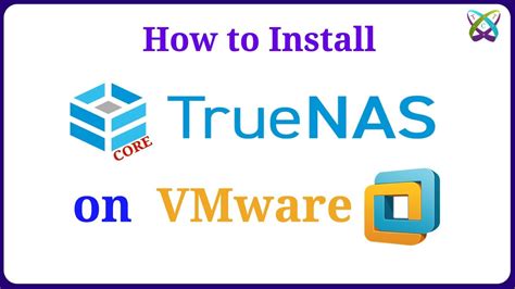 How To Install TrueNAS CORE On VMware Workstation YouTube