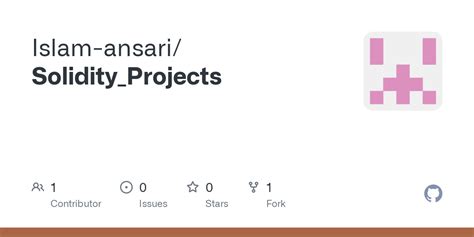Github Islam Ansarisolidityprojects