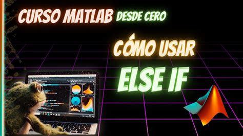 Cómo Usar Elseif En Matlab 05 Matlab Para Ingeniería Youtube