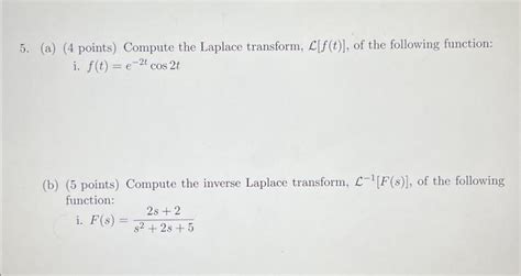 Solved (a) (4 points) Compute the Laplace transform, | Chegg.com