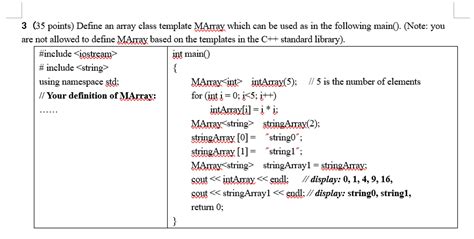 Solved 3 35 Points Define An Array Class Template Marray
