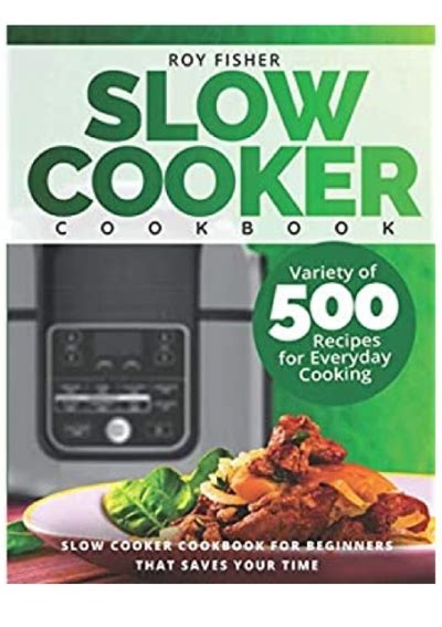 [download In Pdf] Slow Cooker Cookbook Variety Of 500 Recipes For Everyday Cooking Slow Cooker