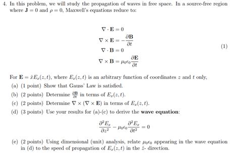 Solved In This Problem We Will Study The Propagation Of Chegg