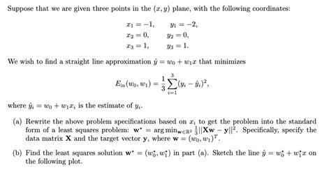 solved suppose that we are given three points in the x y
