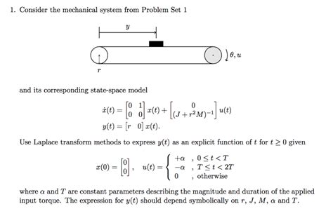 Solved Consider The Mechanical System From Problem Set And Chegg