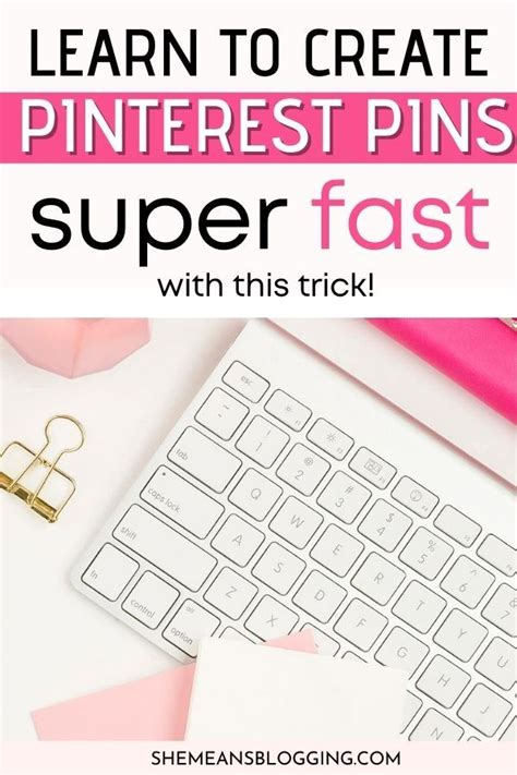 How To Save Time Creating Pinterest Pins Really Fast With Tailwind