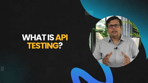 What Is Api Testing Youtube