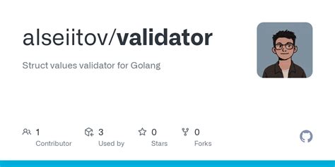 github alseiitov validator struct values validator for golang