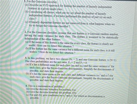 Solved 1 For The Gaussian Classifier A Describe An Svd