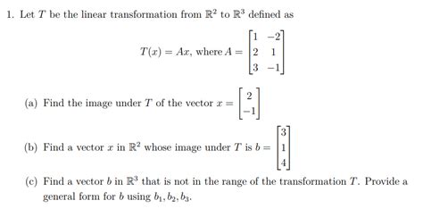 Solved Let T Be The Linear Transformation From R To R Chegg