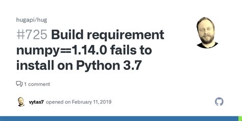 build requirement numpy 1 14 0 fails to install on python 3 7 · issue