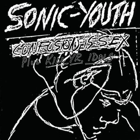 Dischord Records Sonic Youth Confusion Is Sex