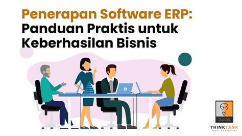 Penerapan Software Erp Panduan Praktis Untuk Keberhasilan Bisnis