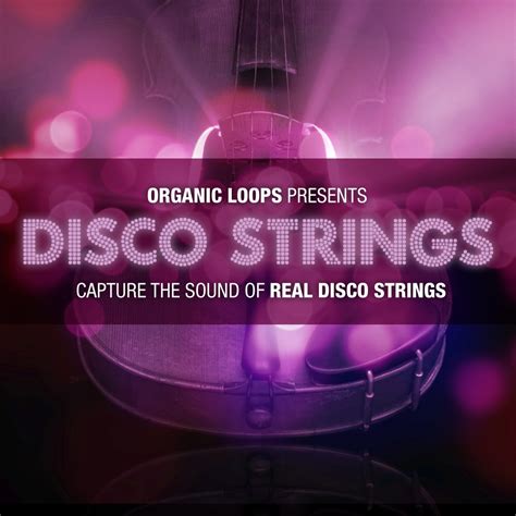 Disco Strings, Strings Sample CD, Disco Strings Loops, Organic Loops