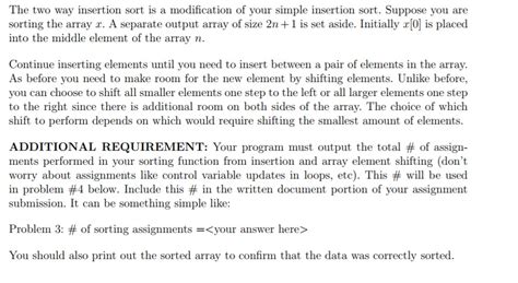 Solved The Two Way Insertion Sort Is A Modification Of Your