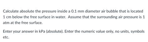 Solved Calculate Absolute The Pressure Inside A 0 1 Mm Chegg Com