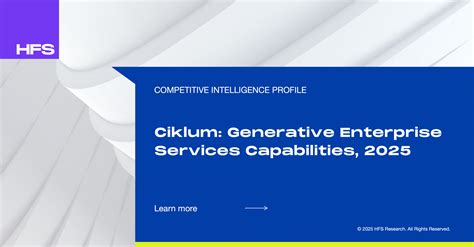 Ciklum Generative Enterprise Services Capabilities HFS Research