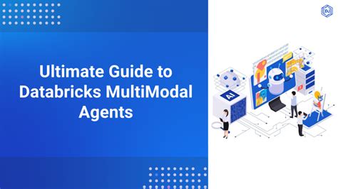 why are industry leaders adopting databricks multimodal agents