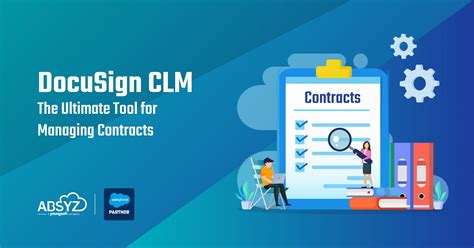 Docusign Clm The Ultimate Tool For Managing Contracts Absyz