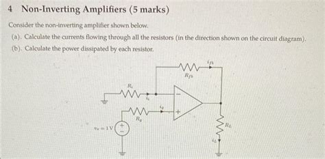 Solved 4 Non-Inverting Amplifiers (5 marks) Consider the | Chegg.com