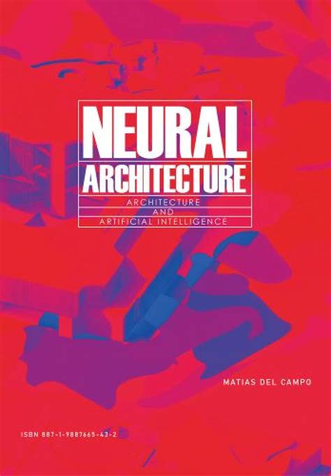 Neural Architecture By ACC Art Books Issuu