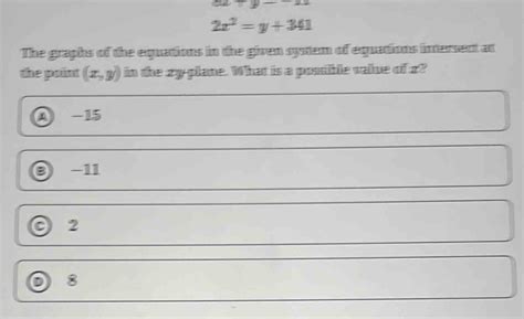 Solved Ax Y 2 2x 2 Y 341 The Graphs Of The Equations In The Given
