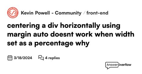 Centering A Div Horizontally Using Margin Auto Doesnt Work When Width