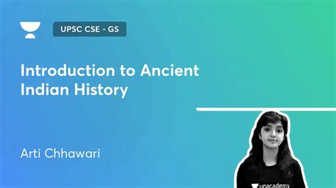 upsc cse gs introduction to ancient indian history by unacademy