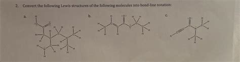 2 convert the following lewis structures of the