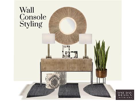 designer tips console table styling one day design