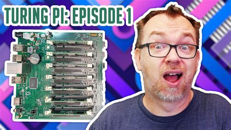 Turing Pi Intro To Raspberry Pi Clusters Ep 1 Youtube