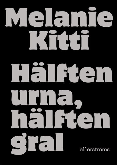 Hälften Urna Hälften Gral Ellerströms Förlag