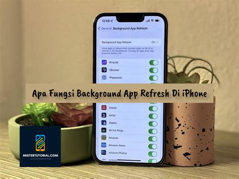 apa fungsi background app refresh di iphone mistertutorial