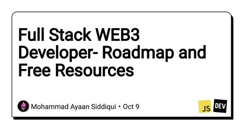 full stack web3 developer roadmap and free resources r devto
