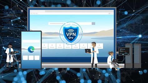 All You Need To Know About Microsoft Edge Secure Network Public Network Browsing