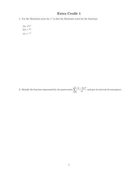 Solved Extra Credit 1use The Maclaurin Series For Ex ﻿to