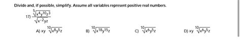 Solved Divide And If Possible Simplify Assume All