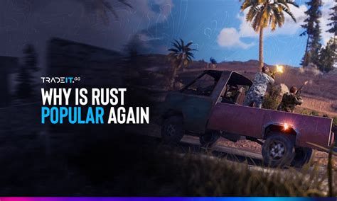 Why Is Rust Popular Again