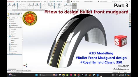 How To Design Front Mudguard Of Royal Enfield In Solidworks Part 3