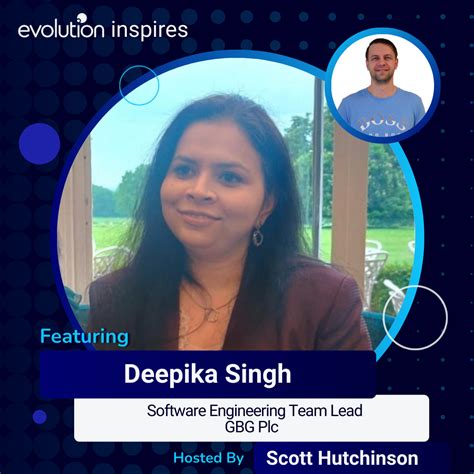 Evo Inspires Deepika Singh Software Engineering Team Lead Gbg Plc