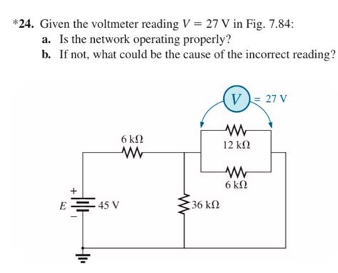 Solved 24 Given The Voltmeter Reading V 27 V In Fig 7 84